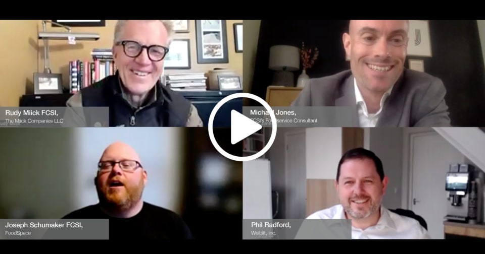 Watch: FCSI’s Future-tech roundtable: The Future of Foodservice ...